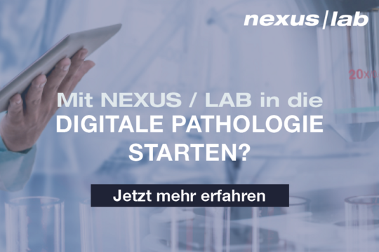 NEXUS / LAB – Digitalisierung der Pathologie, Zytologie und aller Laborbereiche - NEXUS / AG